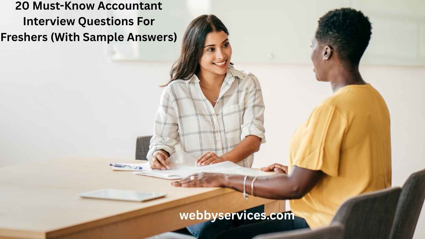 20 Must-Know Accountant Interview Questions For Freshers (With Sample ...