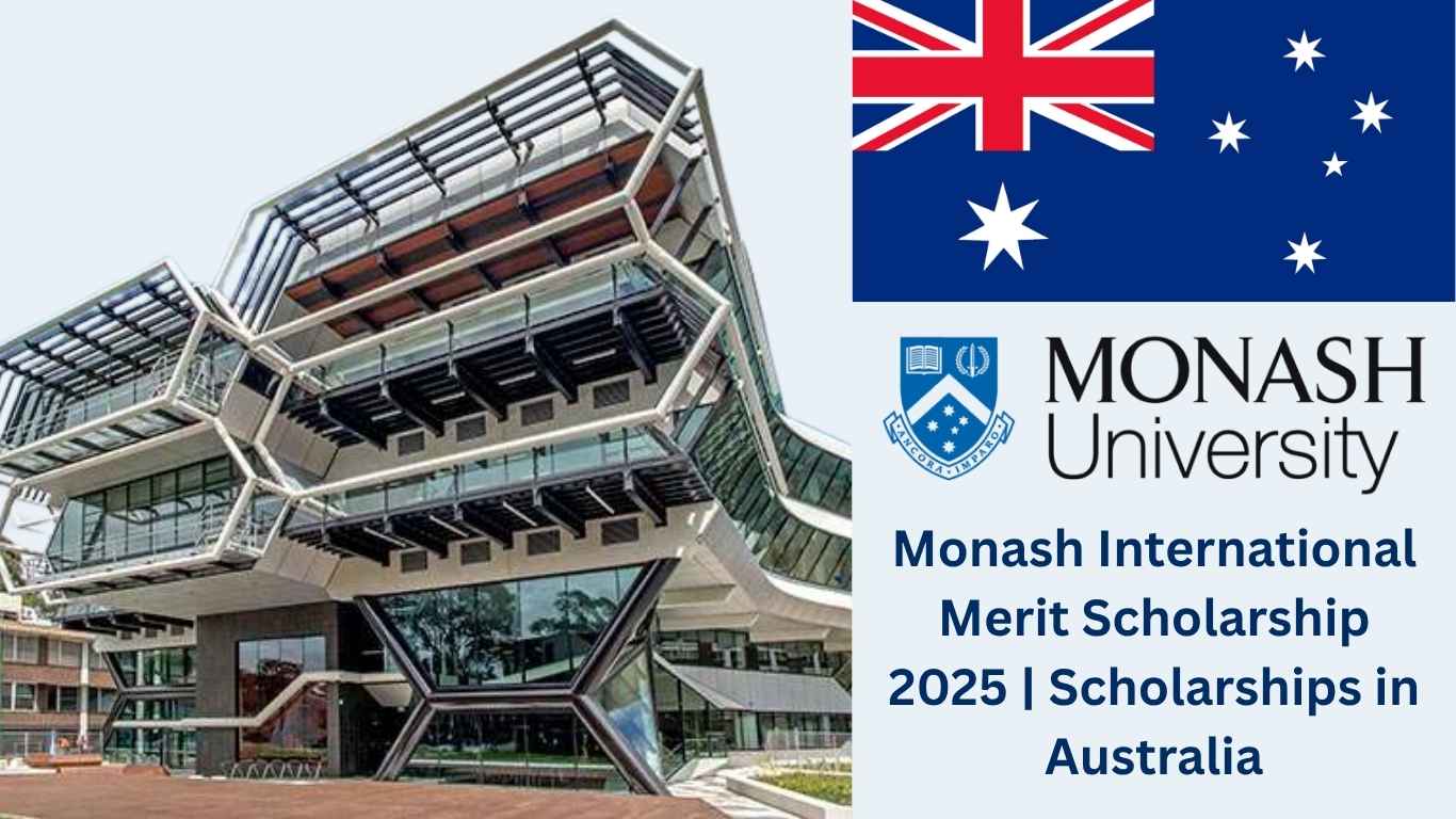 Monash International Merit Scholarship 2025 | Scholarships in Australia ...
