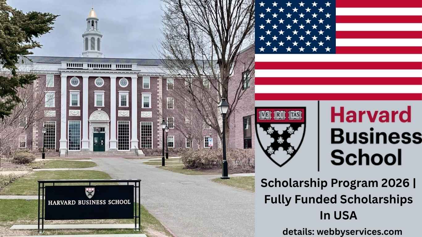 Harvard Business School Scholarship Program 2026 | Fully Funded ...
